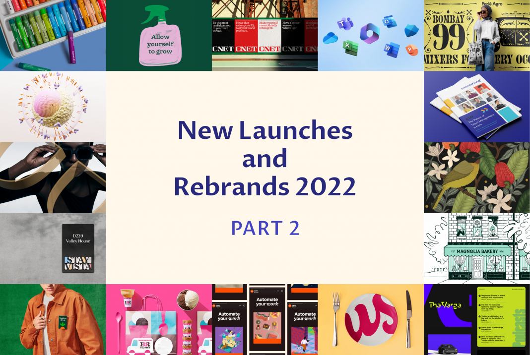 Brand Launches & Rebrands of 2022 (Part 2)
